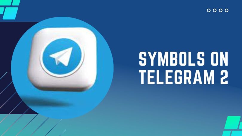 Unveiling the Hidden Meanings: Decoding Symbols on Telegram 2